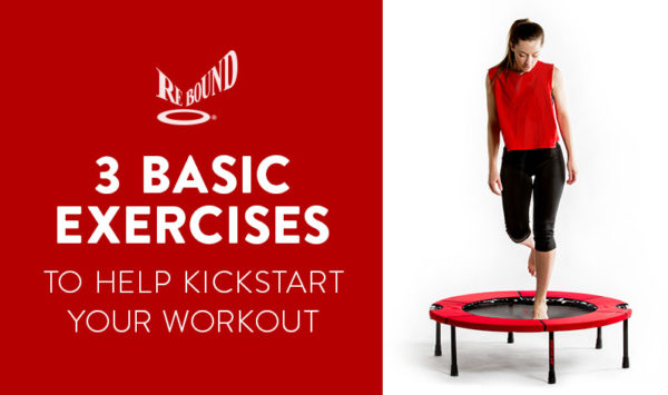3 Basic Rebounder Exercises - ReboundAir